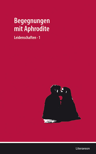 Anja Zimmermann (Hrsg.): Begegnungen mit Aphrodite » Literareon
